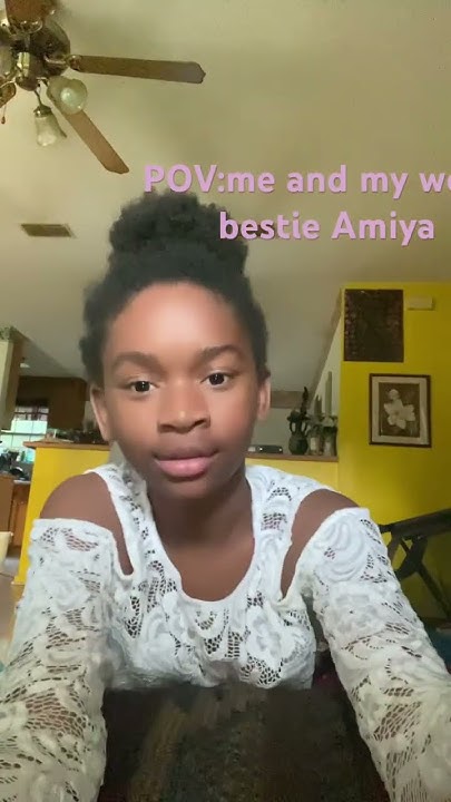 POV:me and my weird bestie Amiya - YouTube