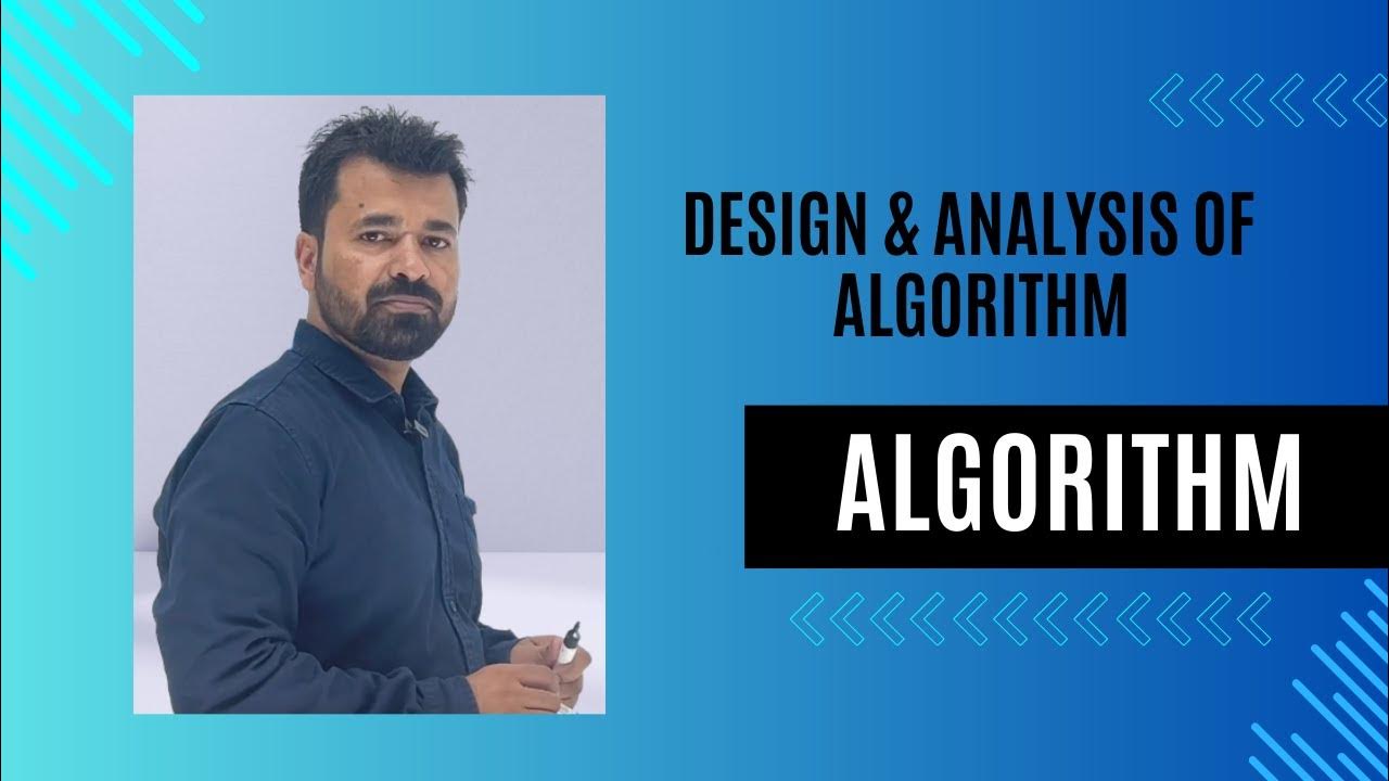 Lec 1 | Algorithm | Design and Analysis of Algorithm | @fistsAcademy - YouTube