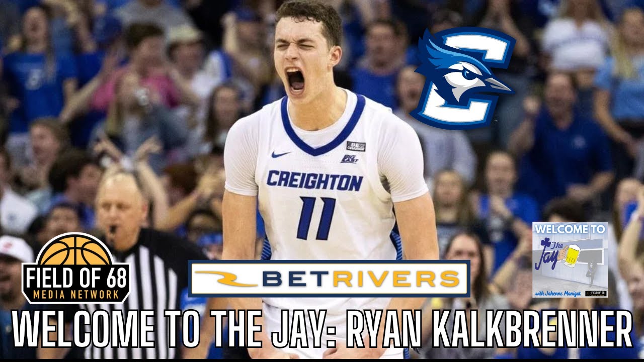 Ryan Kalkbrenner on Creighton being a title contender | Welcome To The ...