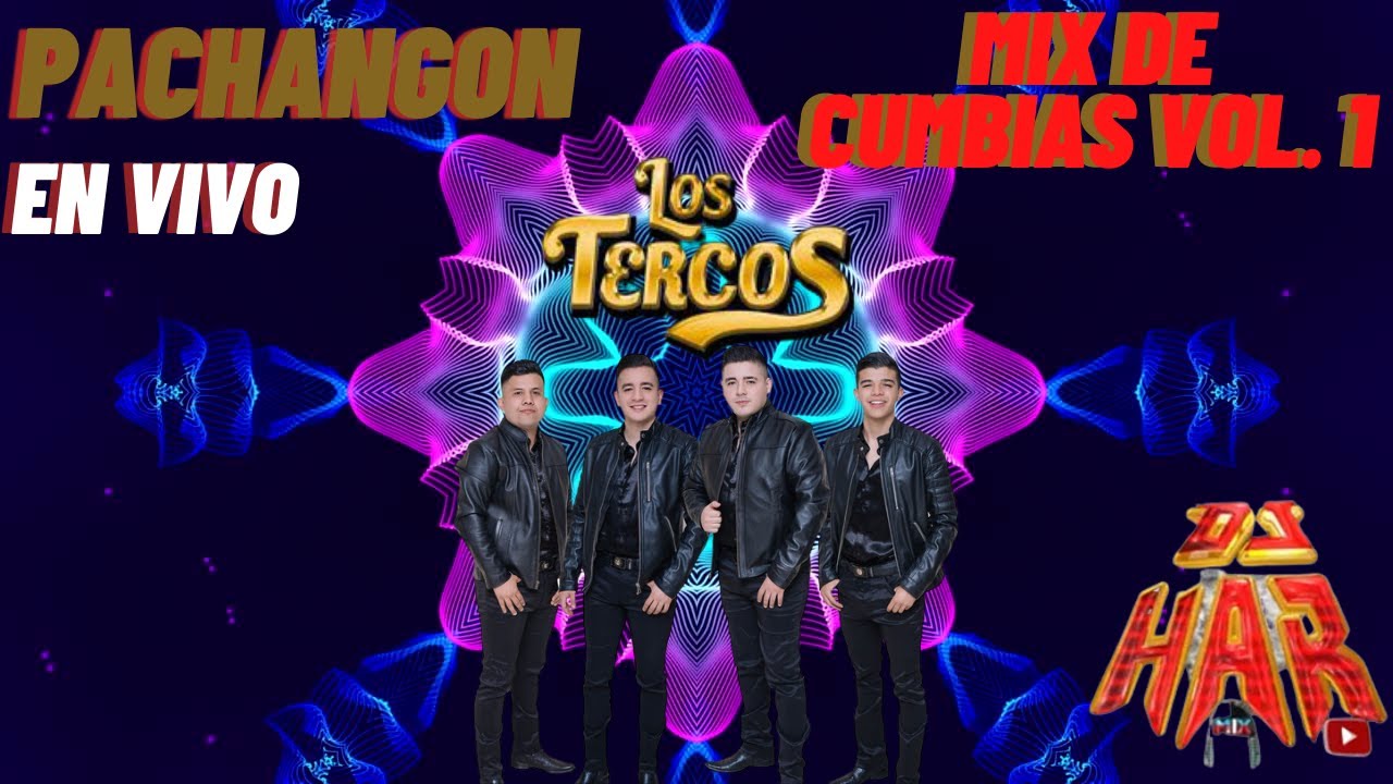 LOS TERCOS CUMBIAS MIX VOL.1 EN VIVO! PURO CUMBION CON ACORDEON PA ...