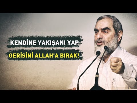 KENDİNE YAKIŞANI YAP GERİSİNİ ALLAH'A BIRAK! | Nureddin Yıldız
