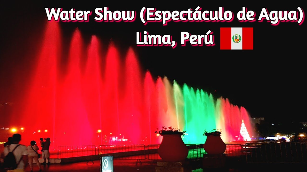 EL CIRCUITO MÁGICO DEL AGUA │Lima-Peru │WATER SHOW - YouTube