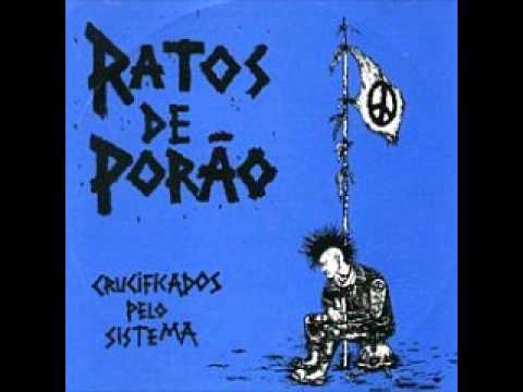RATOS DE PORAO - Crucificados pelo Sistema (FULL ALBUM)