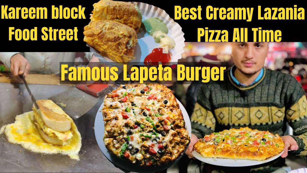 Best Lazania Pizza and Famous Lapeta Burger | Kareem block iqbal Town ...