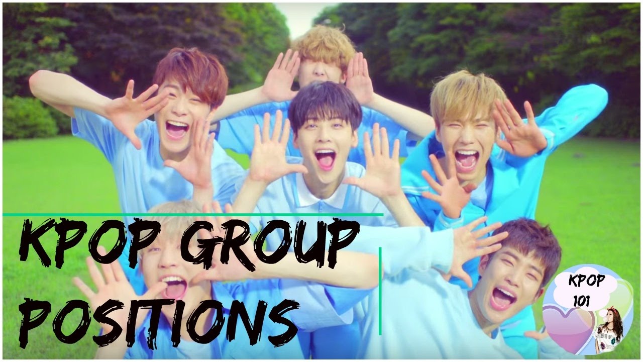 Kpop Group Positions - YouTube