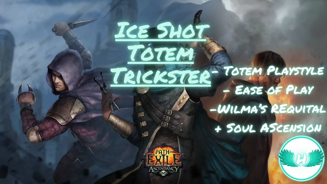 Ice Shot of Penetration Totem Trickster [Path of Exile 3.26 ready ...