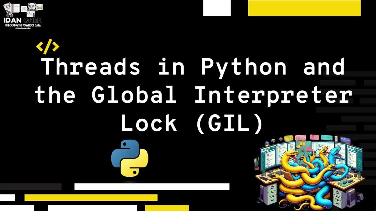 Threads in Python and the Global Interpreter Lock GIL - YouTube