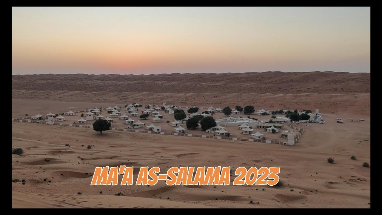 Ma'a as-salama (مع السلامة) 2023 - Oman - YouTube