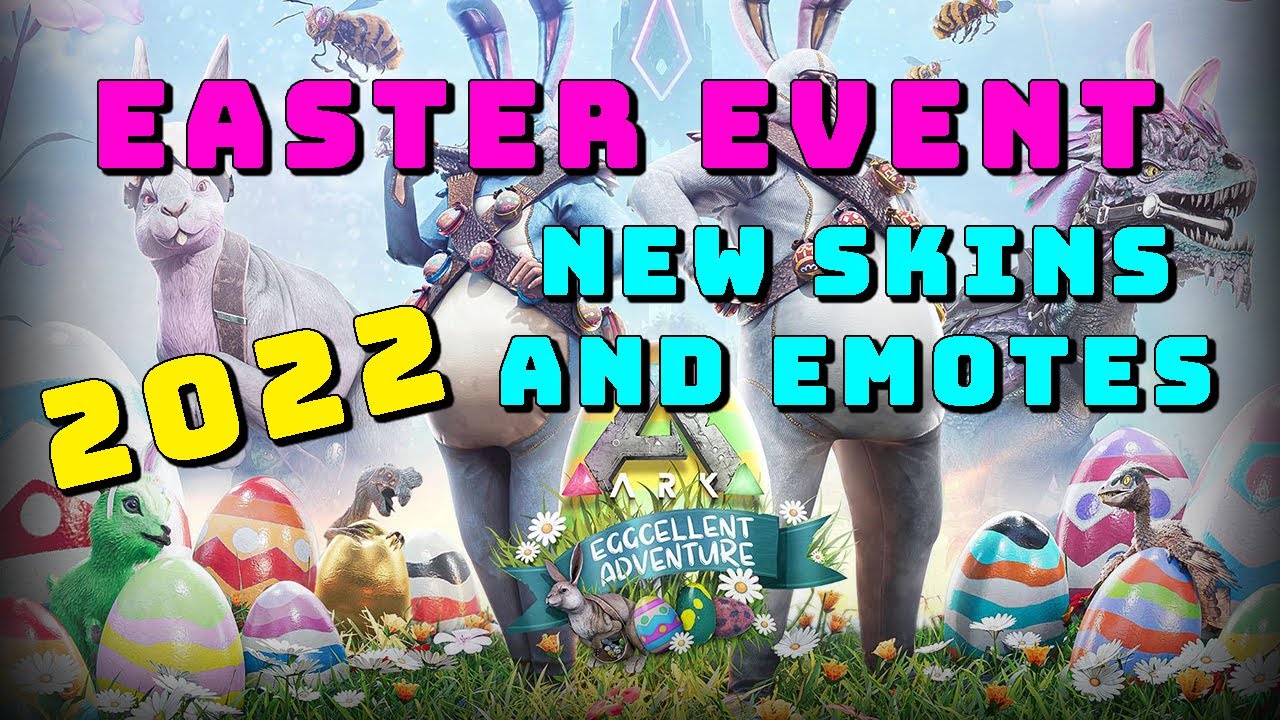 How to Get All Easter Cosmetics In Ark Survival Evolved 2022 - YouTube
