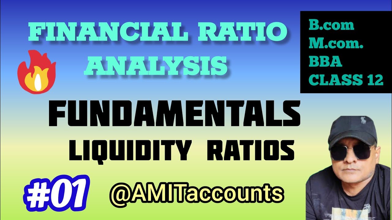 Ratio Analysis | Liquidity Ratios | Current ratio | Quick Ratio ...