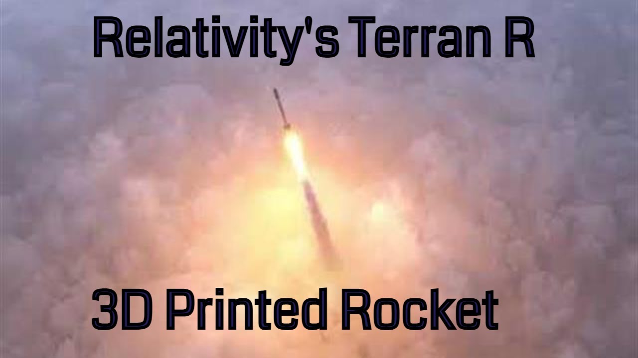 Relativity Space Unveils Reusable 3D Printed Rocket - YouTube