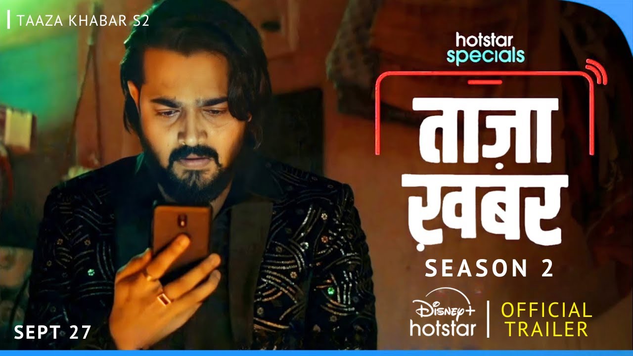 Taaza Khabar Season 2 I Official Trailer I Bhuvan Bham I Disney Hotstar @BBKiVines @JioHotstar ...