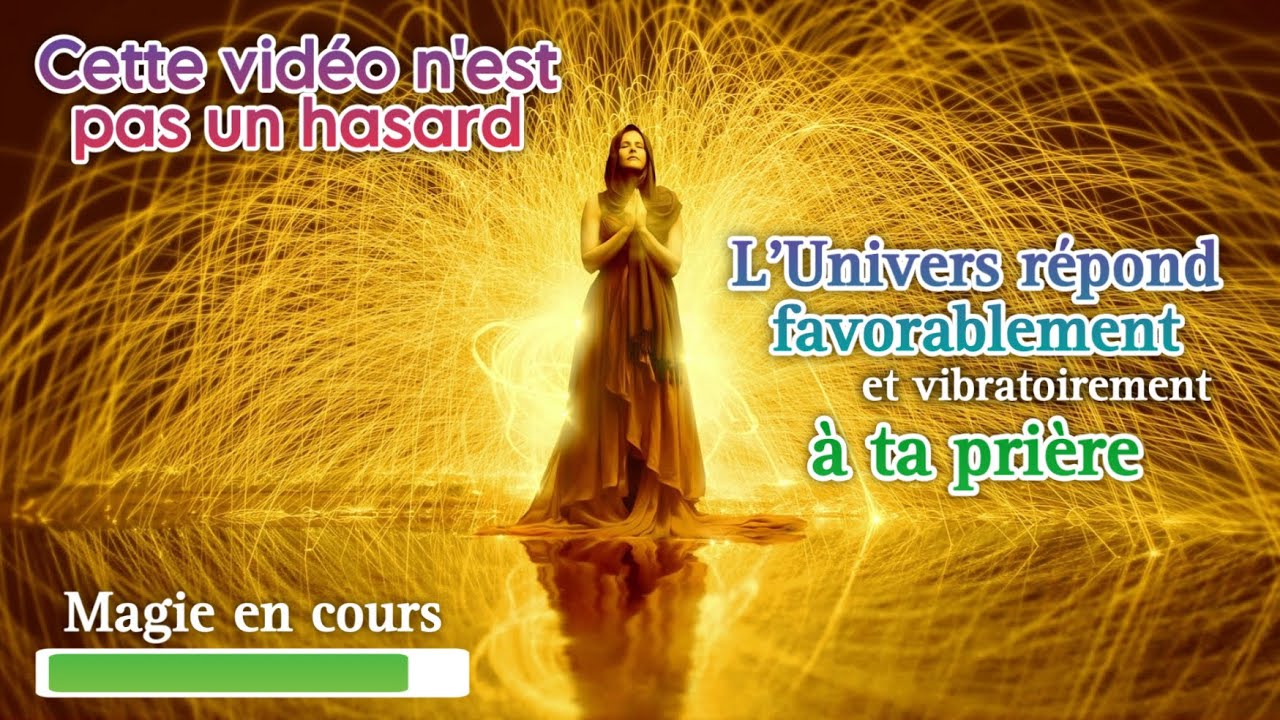 Cette vidéo n’est pas un hasard | L’Univers répond favorablement et ...