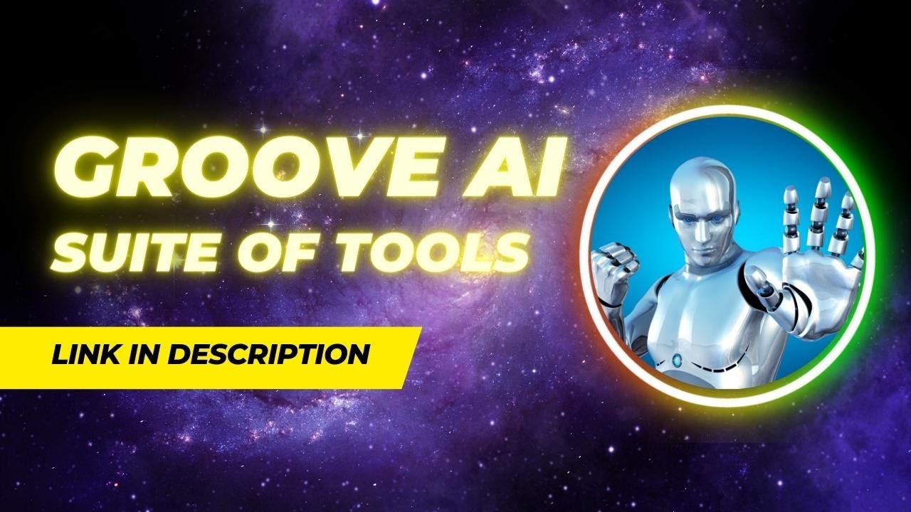 Groove AI Suite Of Tools Guide - YouTube