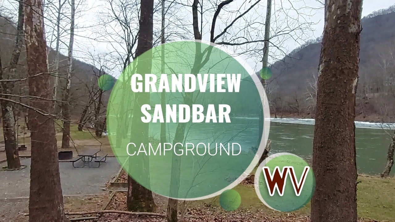 Grandview Sandbar Campground - New River Gorge National Park, West ...