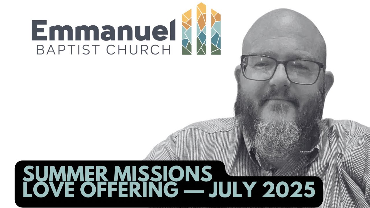 Summer Missions Love Offering - YouTube