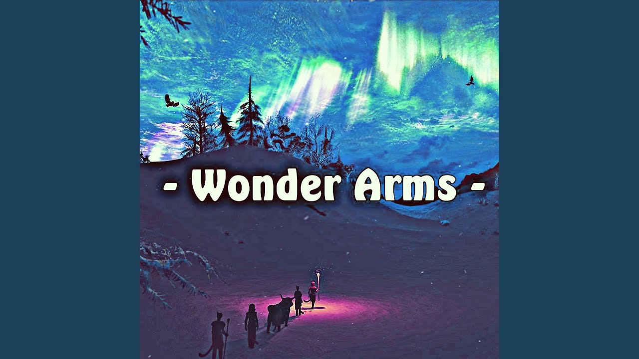 Wonder Arms - YouTube