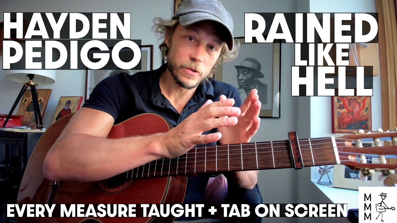 Rained Like Hell - Hayden Pedigo - Complete Guitar Tutorial w Accurate ...