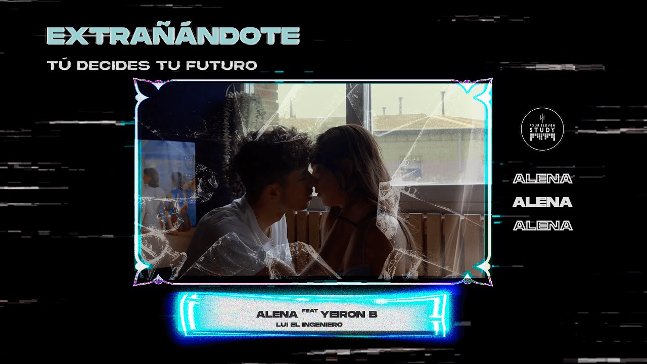 EXTRAÑÁNDOTE - ALENA feat. Yeiron B - YouTube