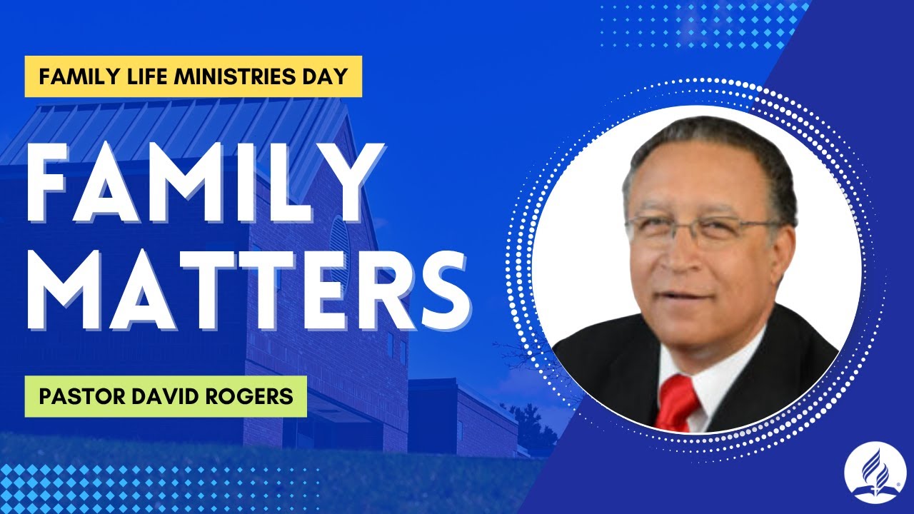 Family Matters | Pastor David Rogers | June 14, 2025 - YouTube