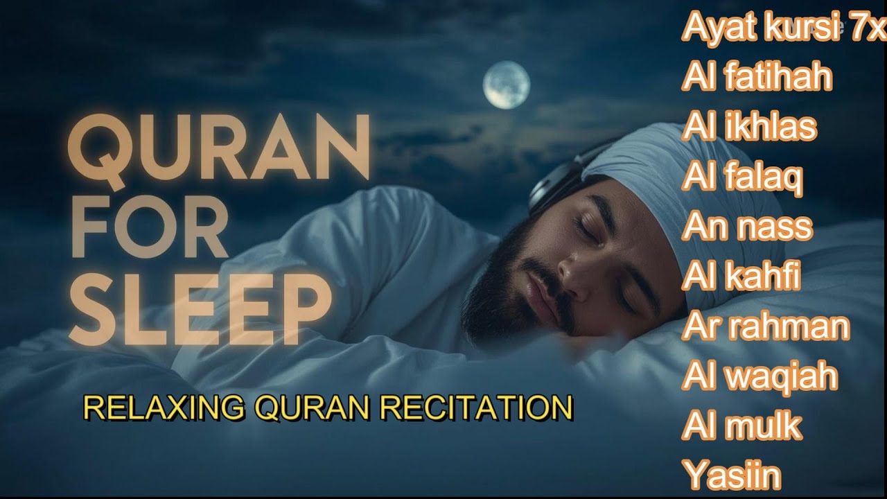 Beautiful Night Quran Recitation For Deep Sleep | Al-Fatihah, Ayat Al ...