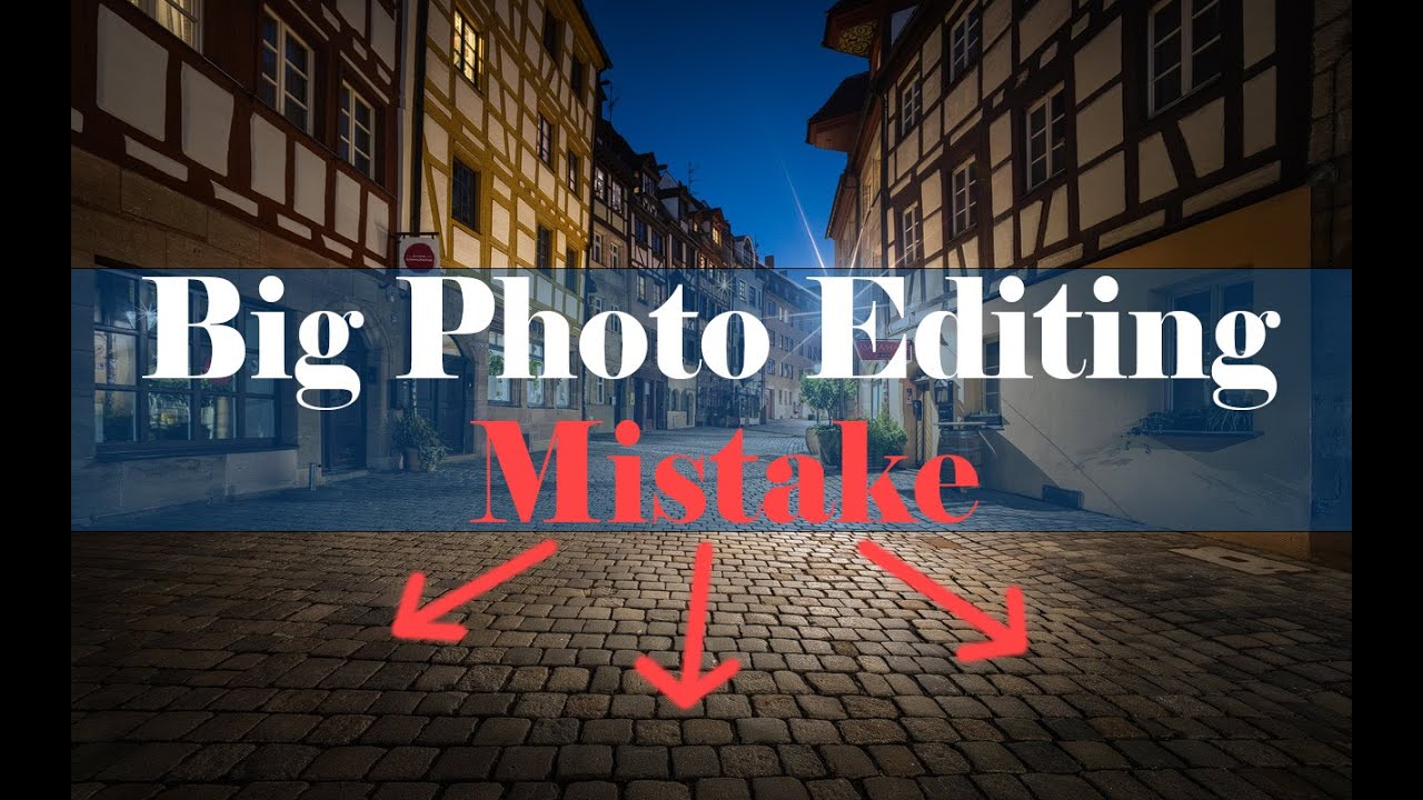Don't make this Photo Editing Mistake - YouTube