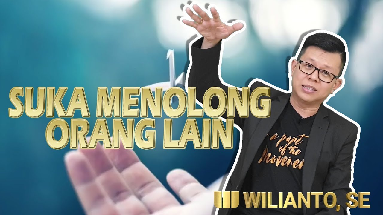 SUKA MENOLONG ORANG LAIN - YouTube