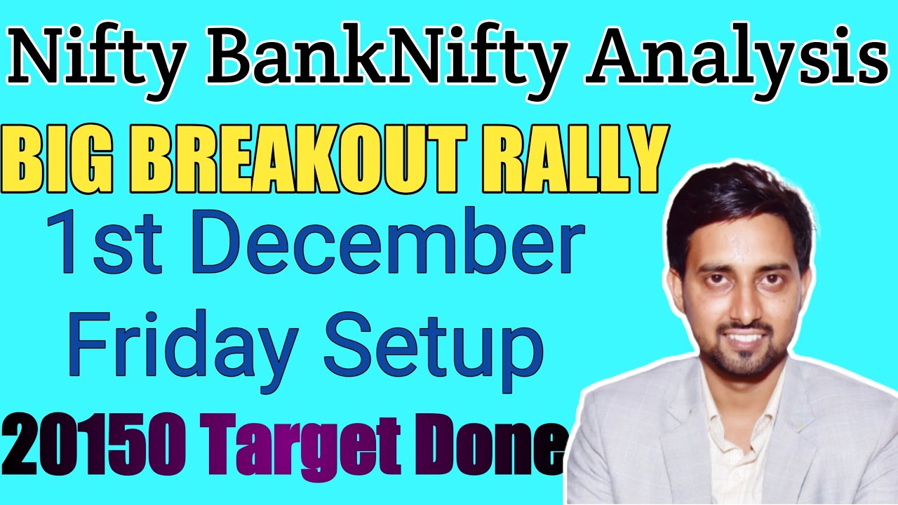 Nifty Prediction And Bank Nifty Analysis For Friday 1 December 2023