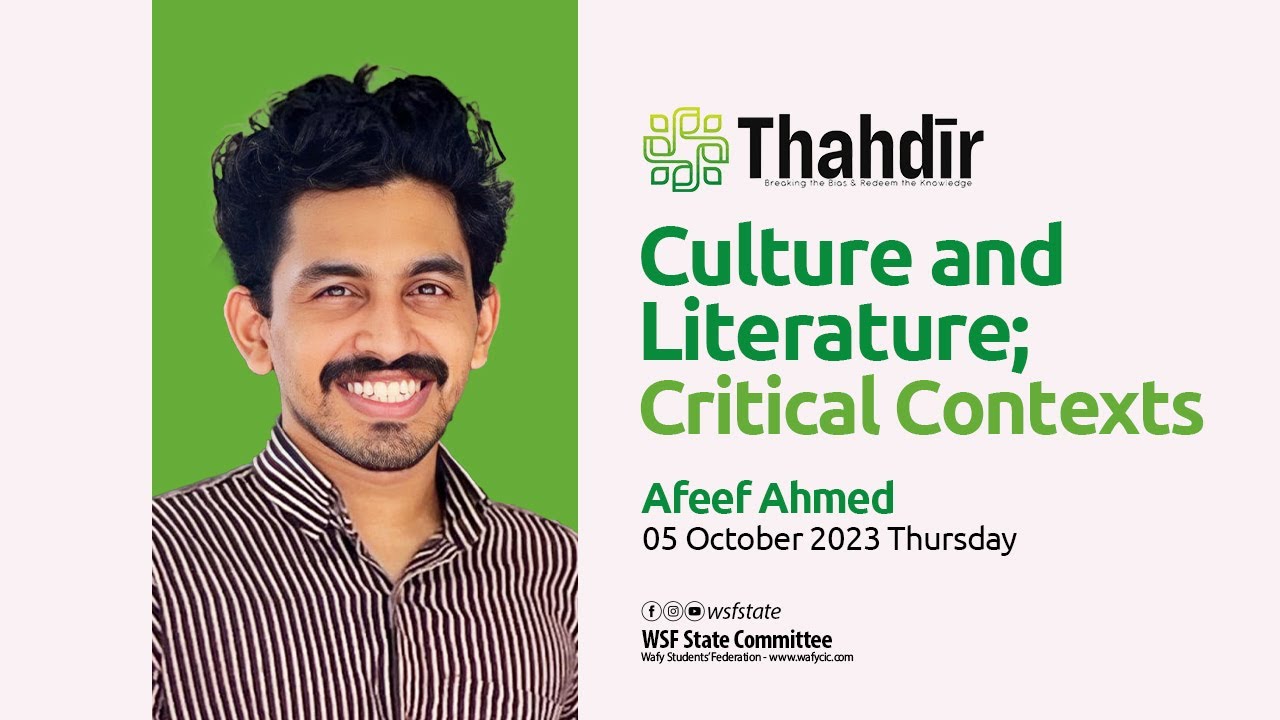 Culture and Literature ; Critical Contexts | Afeef Ahmed | WSF State ...