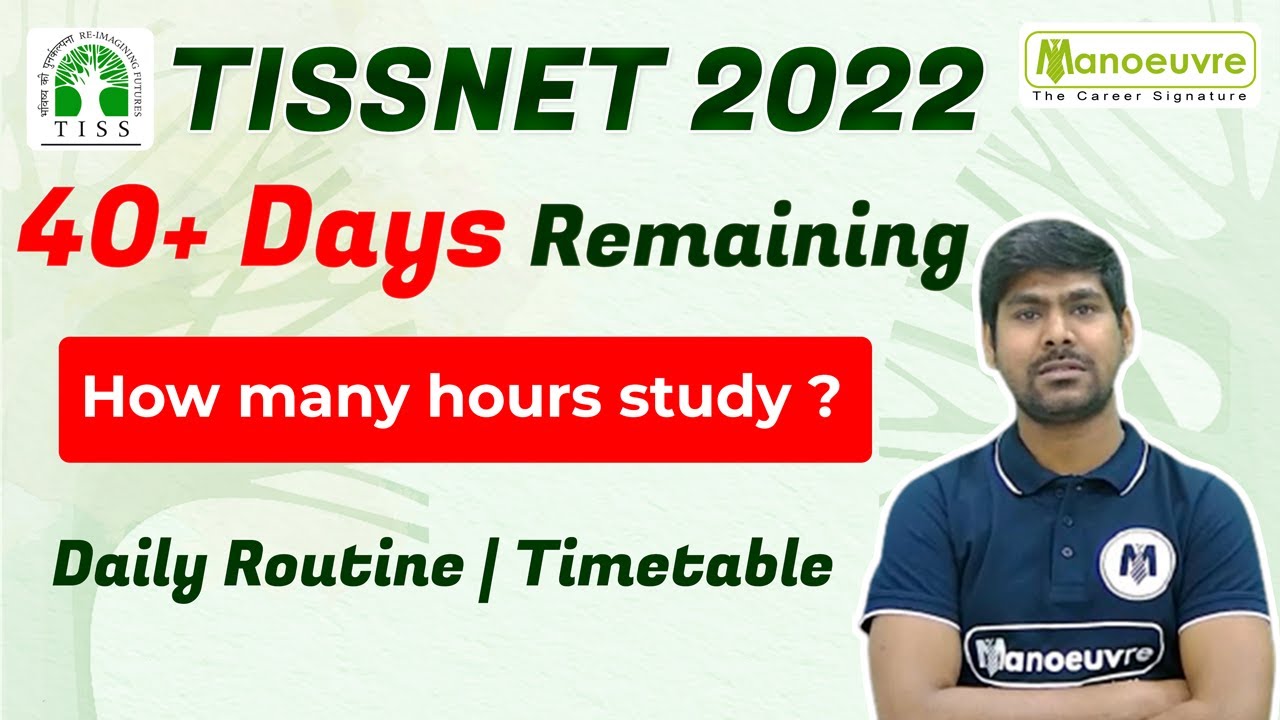 tissnet-2022-i-40-days-remaining-i-how-many-hours-study-youtube