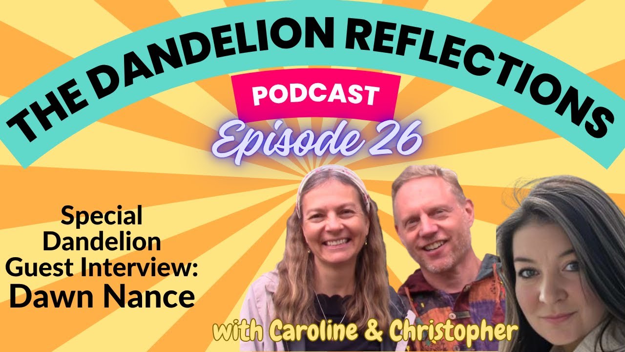 🌼 The Dandelion Reflections – Episode 26 | Understanding Narcissism’s ...