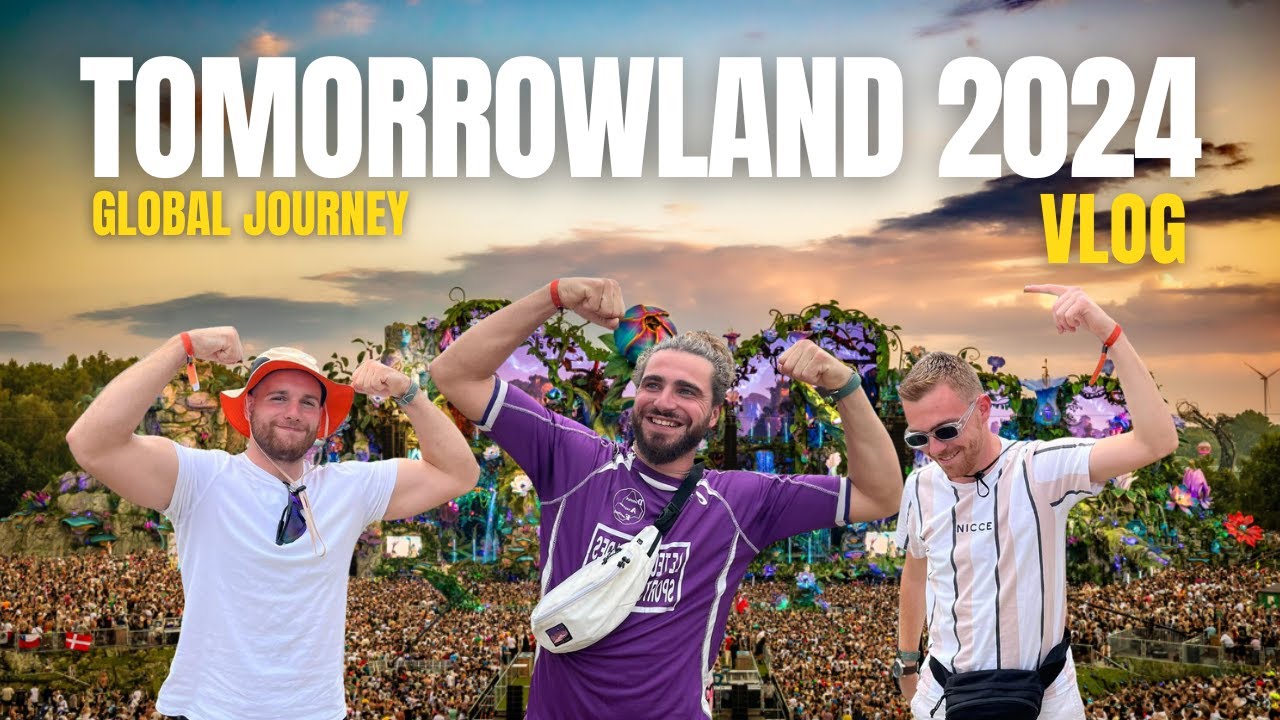 TOMORROWLAND 2024 - VLOG COMPLET | 4 JOURS DE FOLIE - YouTube