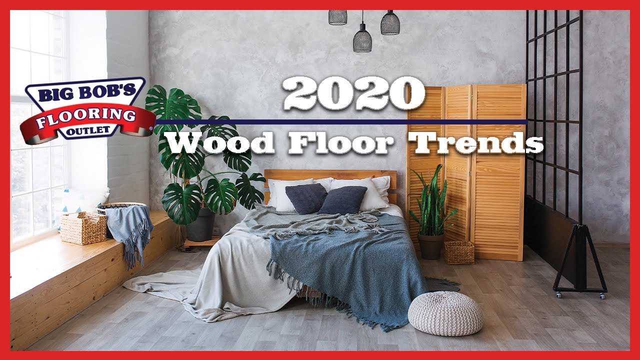 2020 Wood Flooring Trends - YouTube