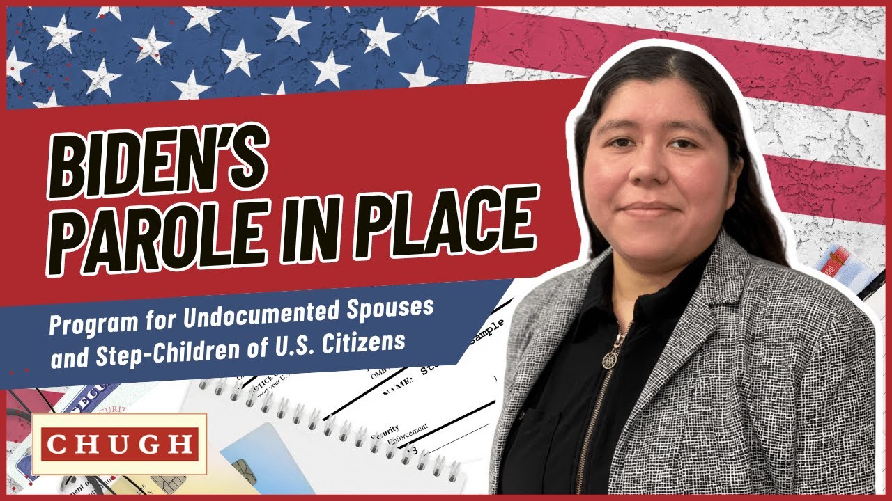 "Parole in Place" Program for Undocumented Spouses and Step-Children of ...