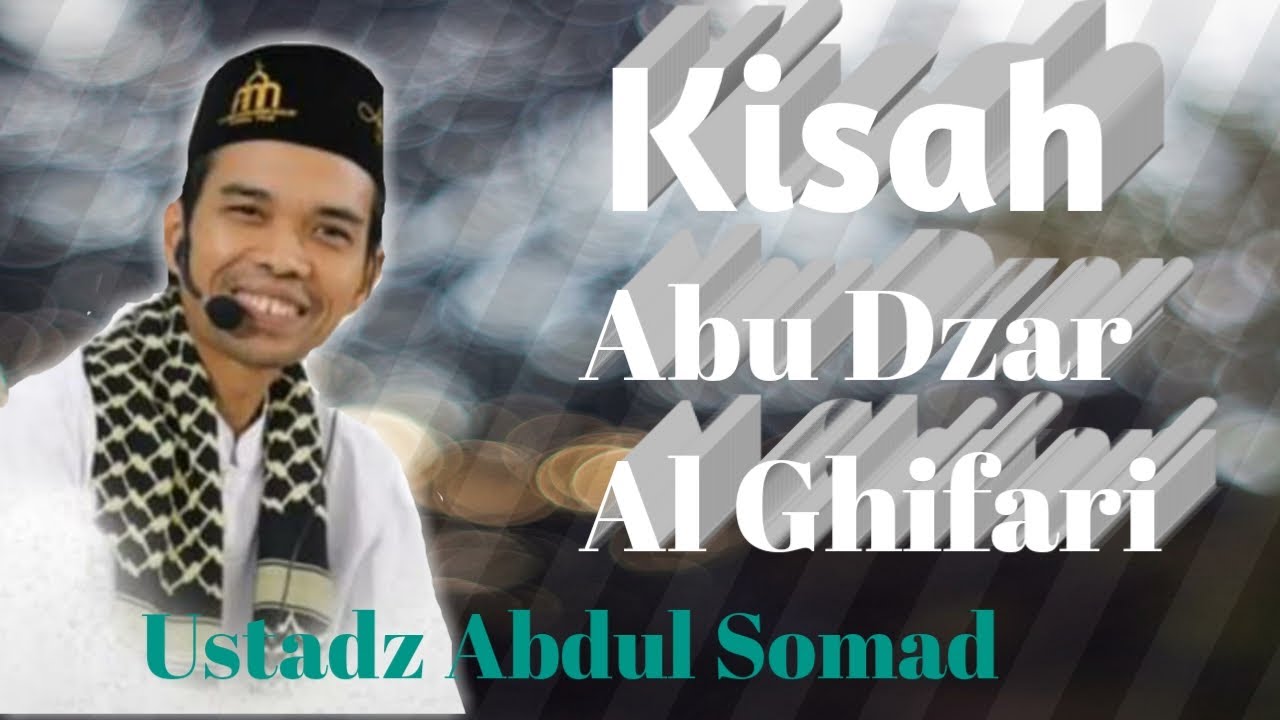 Kisah Abu Dzar Al Ghifari || Ustadz Abdul Somad - YouTube