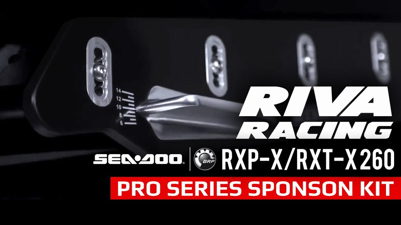 RIVA Racing Sea Doo RXP X RXT X 260 Pro Series Sponson Kit - YouTube