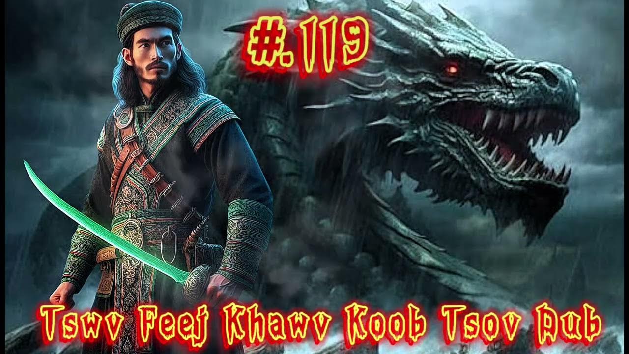 Tswv Feej Khawv Koob Tsov Dub ( Part 119 ) 8/11/2024 - YouTube