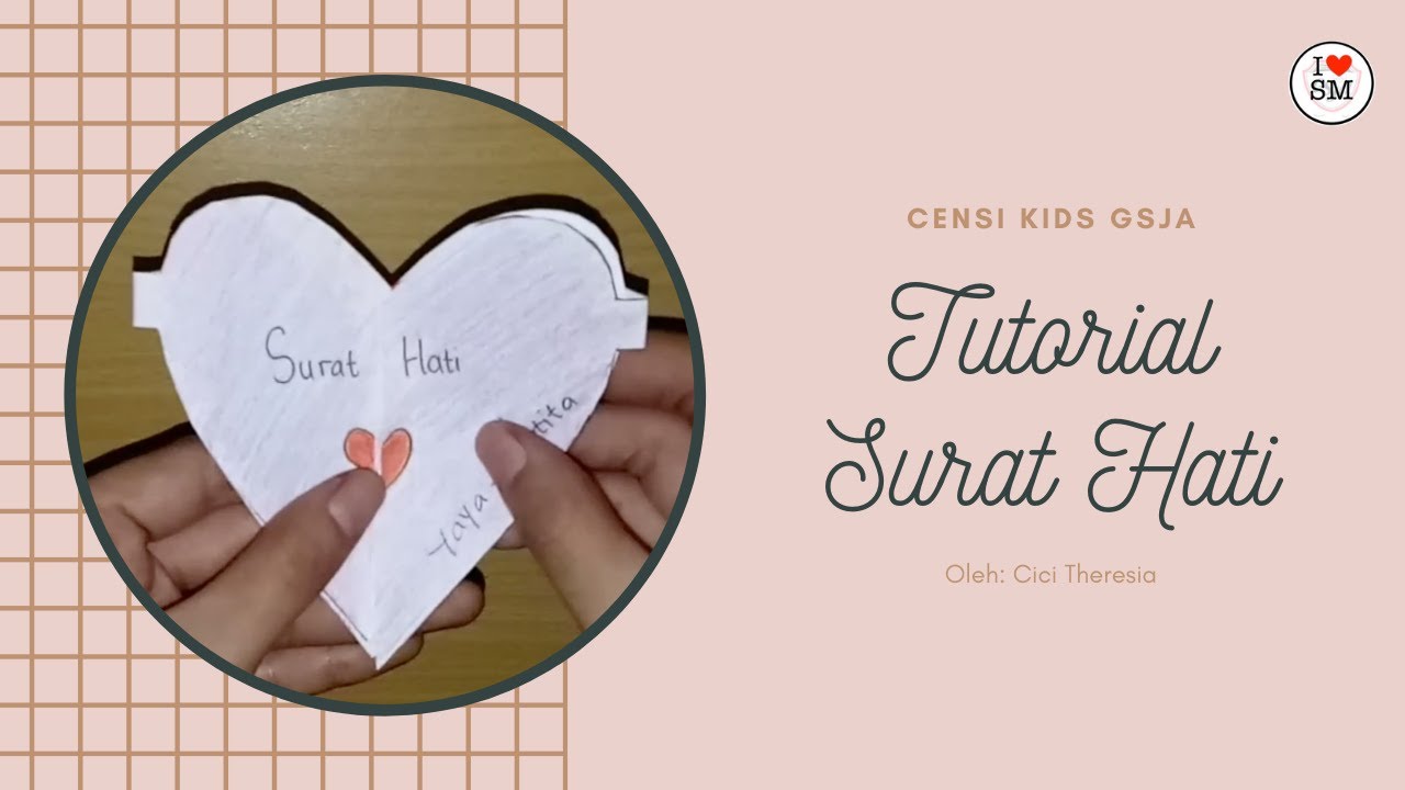 Tutorial Kreatifitas Sekolah Minggu "Surat Hati" | CENSI KIDS GSJA ...