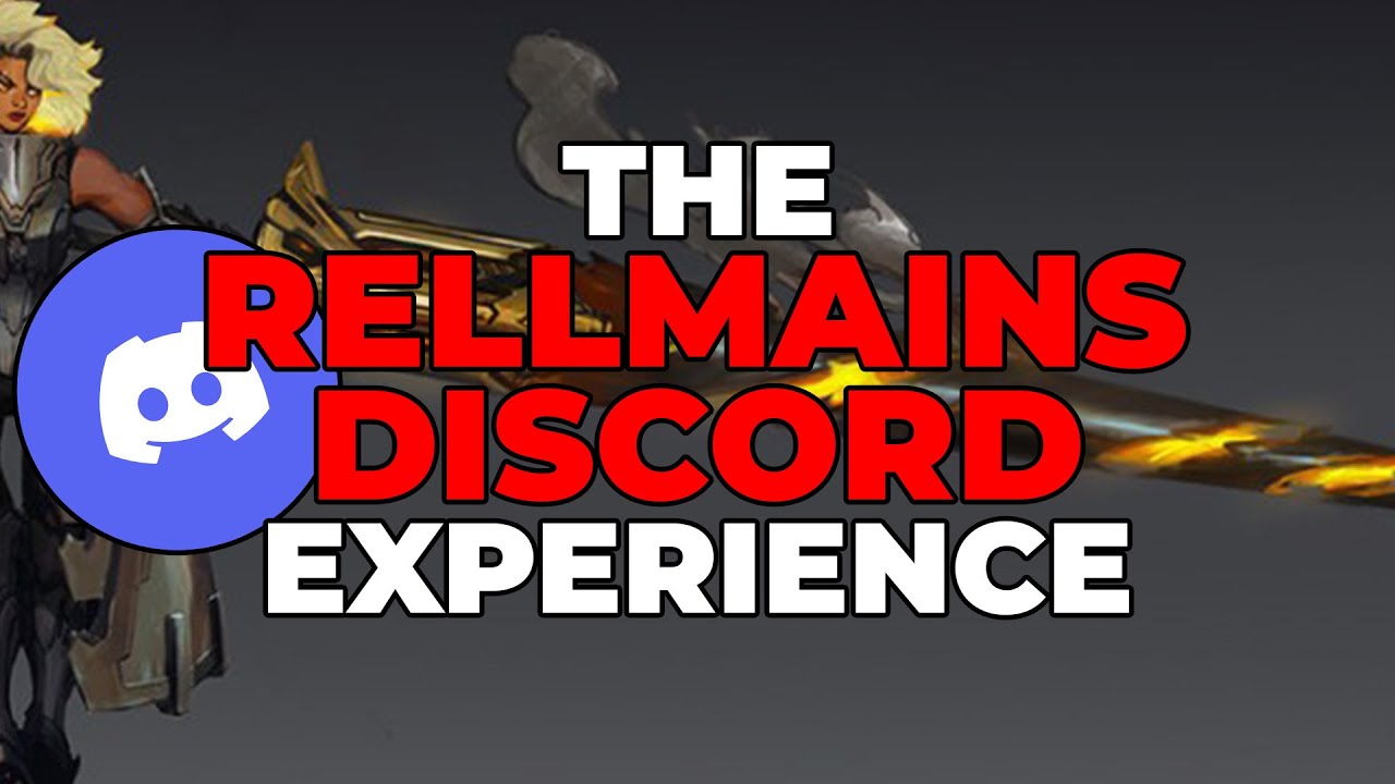 The Rell Mains Discord Experience | ColsENG - YouTube