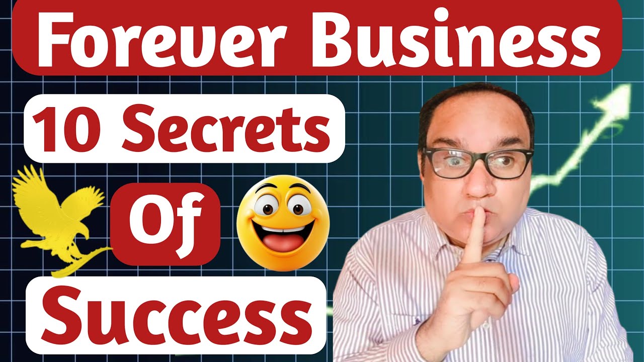 10 SECRETS OF SUCCESS IN FOREVER BUSINESS | DO YOU KNOW THE SECRETS OF ...