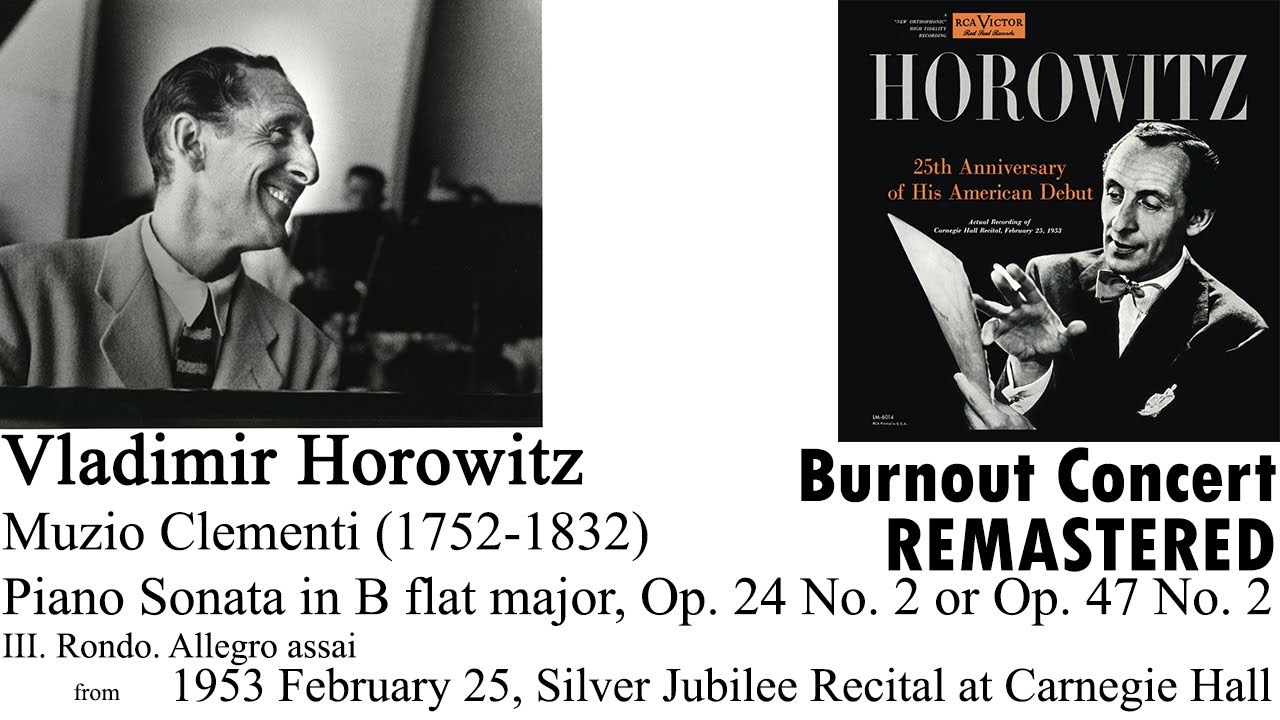 Vladimir Horowitz: Clementi Piano Sonata, Op. 24 No. 2 in B flat major ...