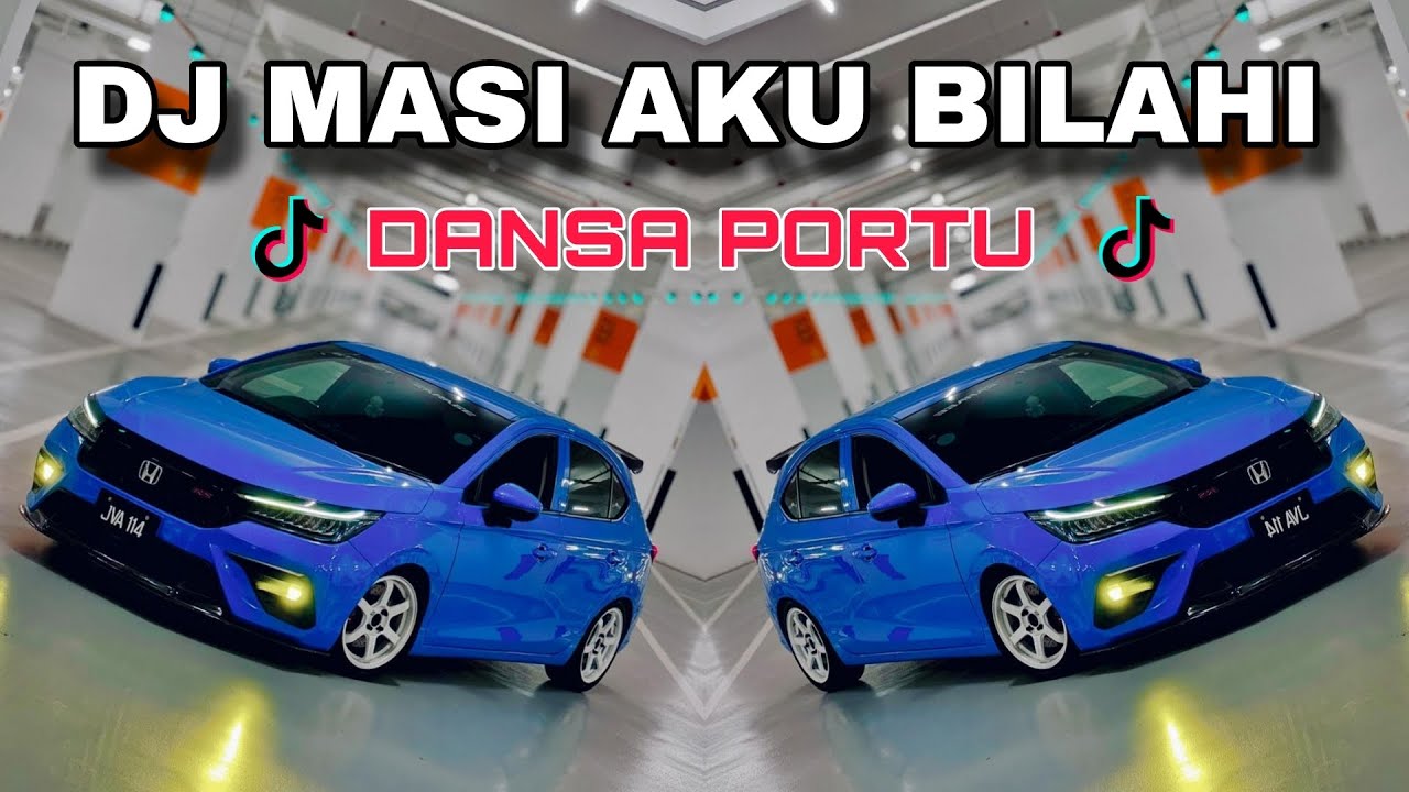 DJ BAJAU MASI AKU BILAHI | DANSA PORTU ( DJ AzmiYaw ) - YouTube
