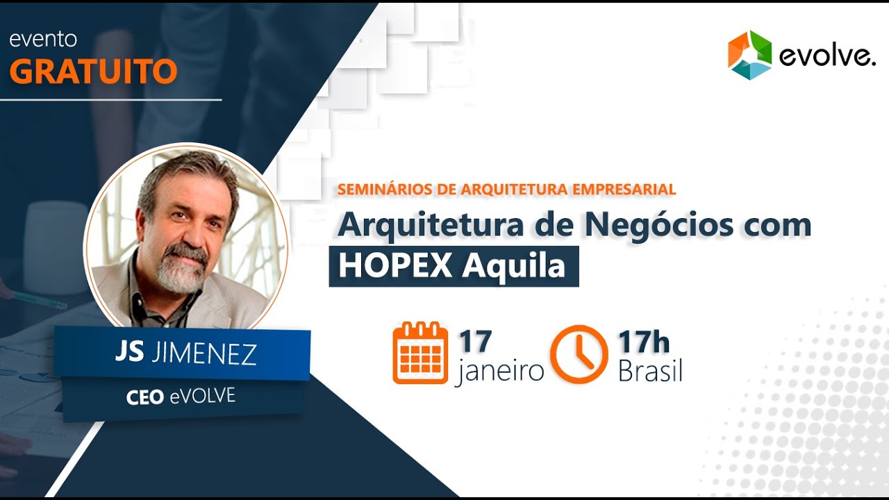 Seminário de Arquitetura - Arquitetura de Negócios com HOPEX Aquila ...
