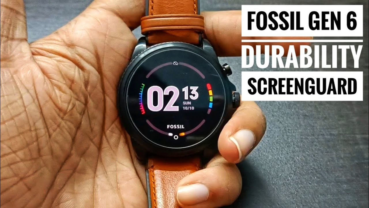 Fossil Gen 6 : Durability, Screenguard & Case Compatibility : 1 Week ...