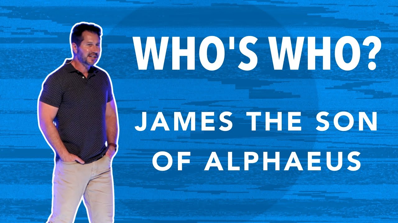 James the Son of Alphaeus I Who's Who? I Neal Nemeth - YouTube