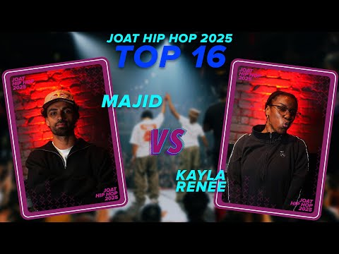 JOAT HIP-HOP 2025 | TOP 16 | MAJID VS KAYLA-RENÉE