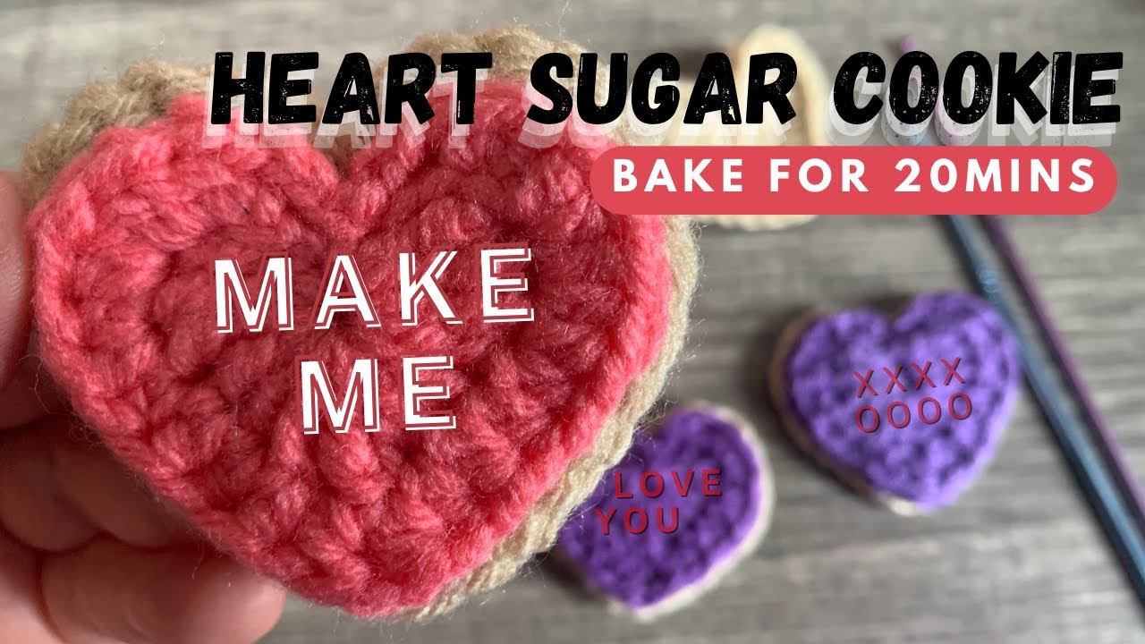 #crochettutorial Let’s Bake a Heart 💗Sugar Cookie Crochet Style - YouTube