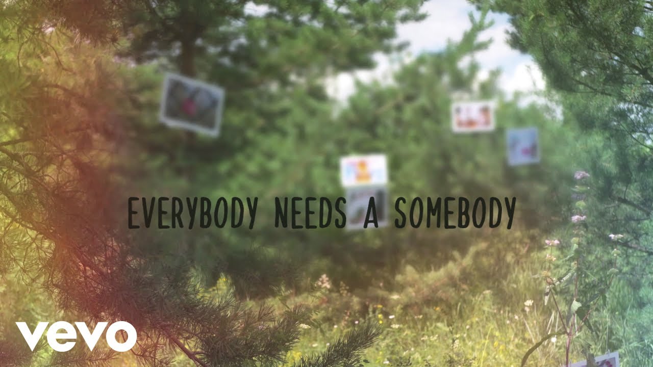 Kristian Bush - Everybody Needs A Somebody (Lyric Video) - YouTube
