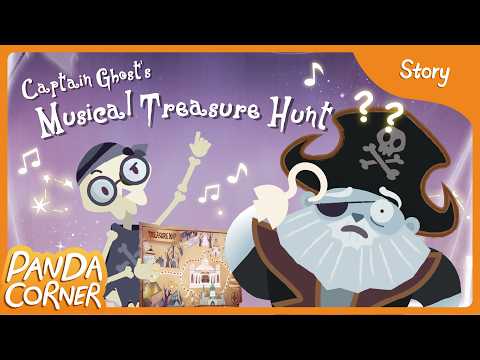 Panda Corner - Captain Ghost's Musical Treasure Hunt (Animated Story)