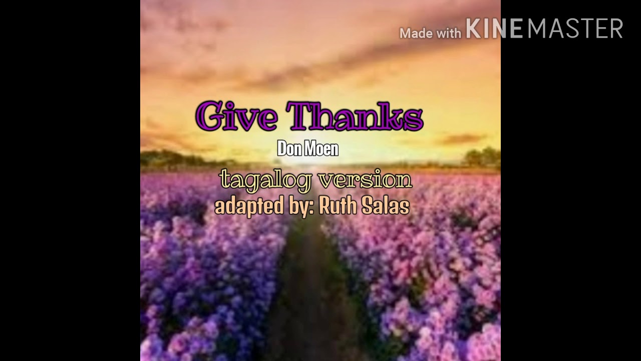 Give Thanks ( tagalog version) - YouTube
